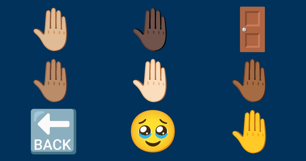 🥹 BACK Emojis 🤚 🚪 🔙 🤚🏻 🤚🏼 🤚🏽
